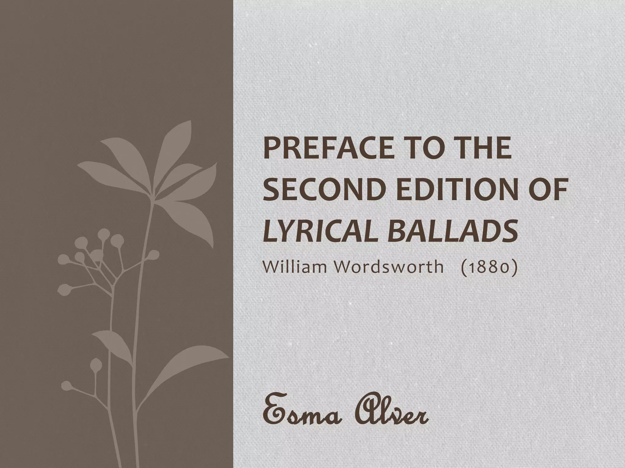 Preface to the second edition of lyrical ballads | PPTX