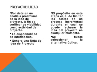 Prefactibilidad, factibilidad y viabilidad | PPT