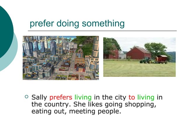 Prefer would rather | PPT