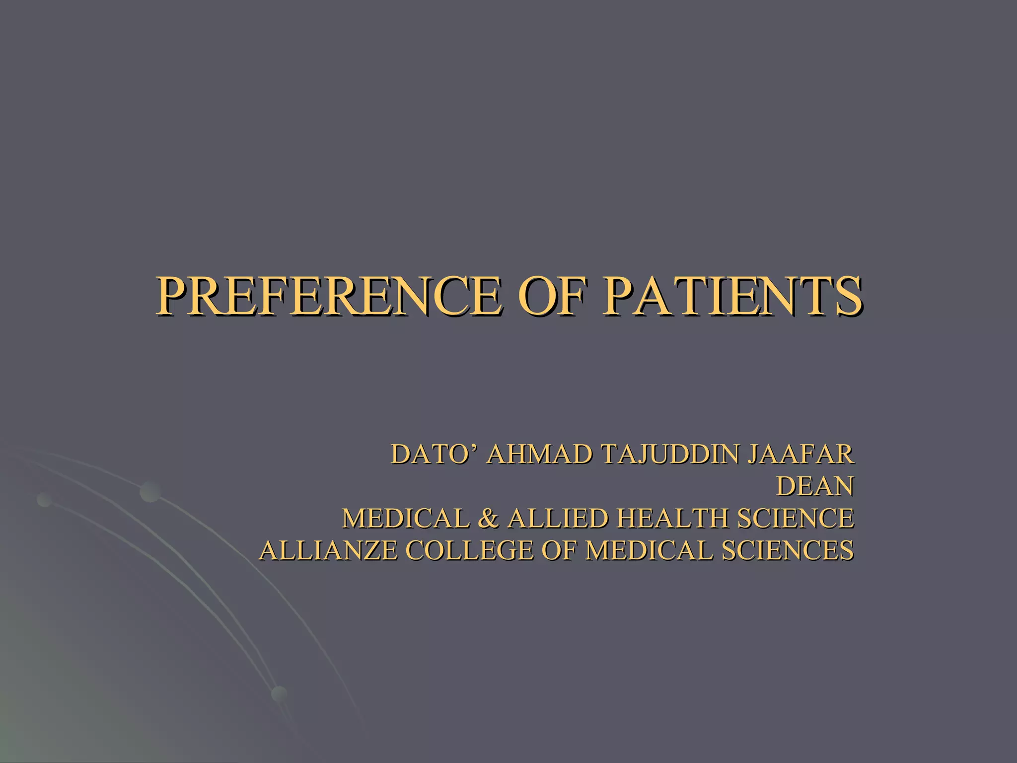 Preference Of Patients | PPT