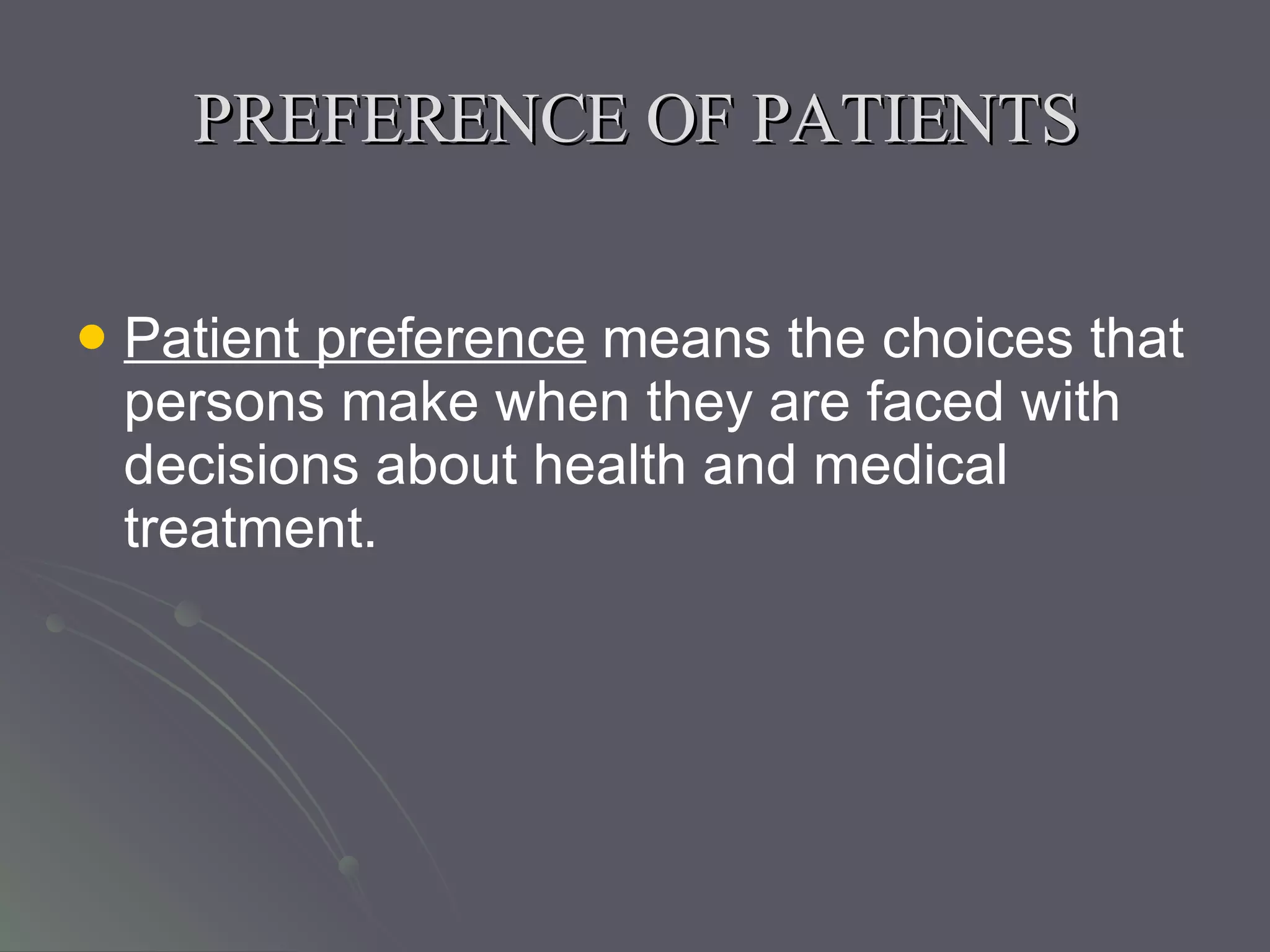 Preference Of Patients | PPT