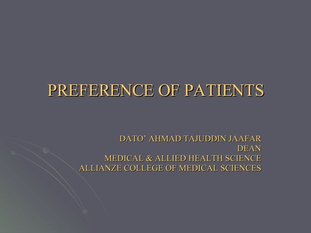 Preference Of Patients | PPT