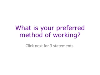 Preferred method of working | PPTX