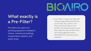 A PRE-FILTER: WHAT EXACTLY IS IT ? | PPT