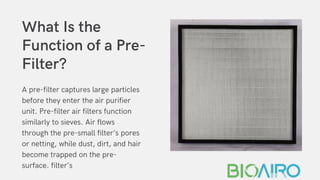 A PRE-FILTER: WHAT EXACTLY IS IT ? | PPT