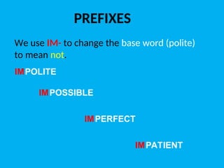 Grammar topic - Prefixes and Suffixes.es