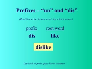 prefixes- un & dis.ppt wordformation of adjectives | PPT