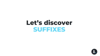 Prefixes and suffixes | PPTX