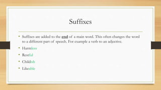 Prefixes and suffixes ppt | PPTX