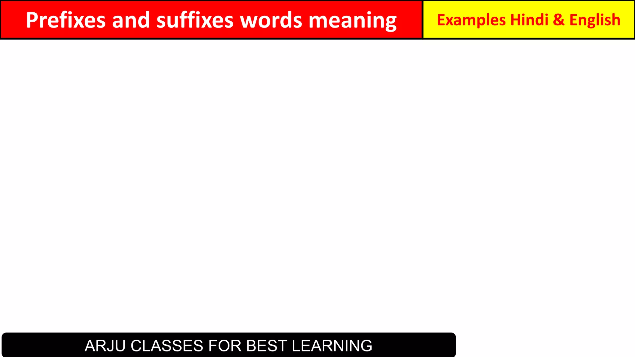 Prefixes and suffixes words meaning PPT By Arju sir.pptx