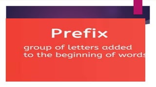 PREFIXES GRADE 3.pptx