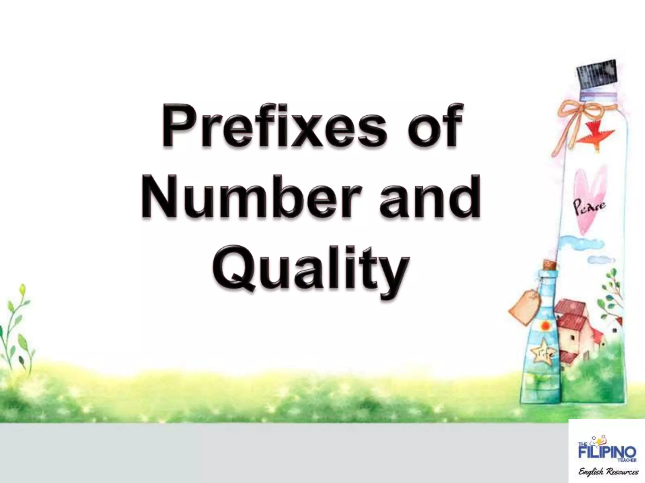 Prefixes of number and quality | PPTX