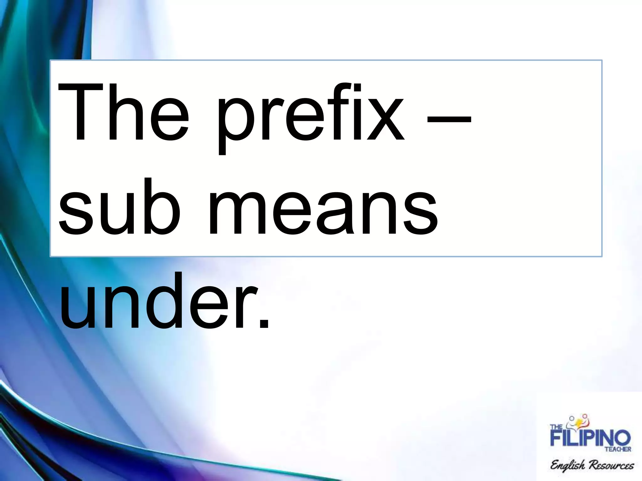 Prefixes related to position | PPT
