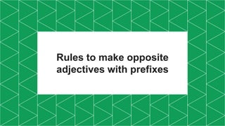 Prefixes with adjectives | PPTX