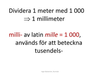 Prefix, metersystemet | PPTX | Physics | Science