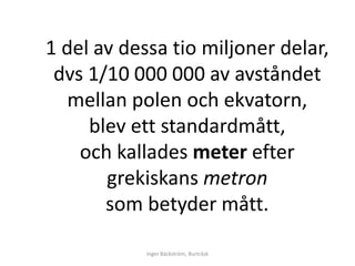 Prefix, metersystemet | PPTX | Physics | Science