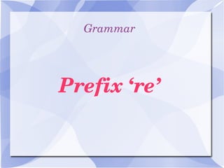 Prefix re- | PPT