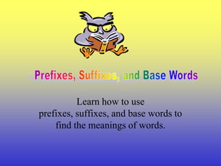 Prefix, Suffix, And Base Words | PPTX