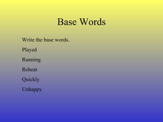 Prefix, suffix, and base words | PPT