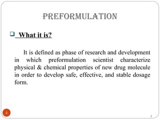 preformulation study | PPT