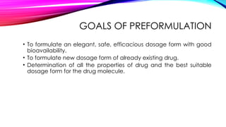 preformulation study during drug development .pptx