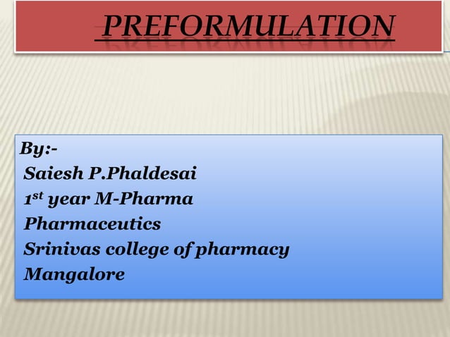 Preformulation | PPTX