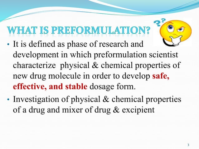 Preformulation | PPTX | Chemistry | Science