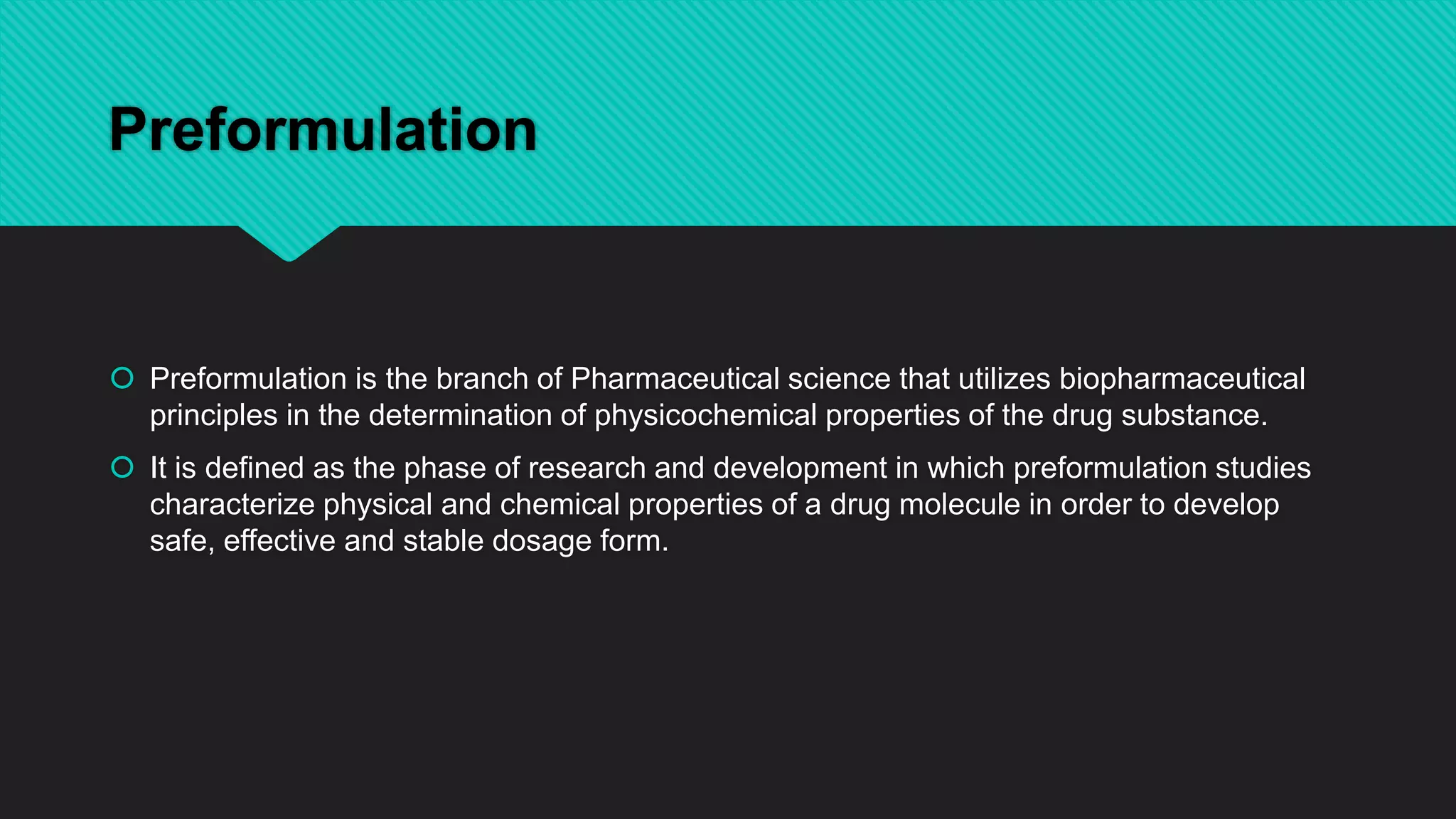 Preformulation | PPT