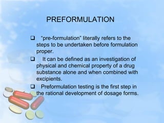 Preformulation by Jebastin | PPT