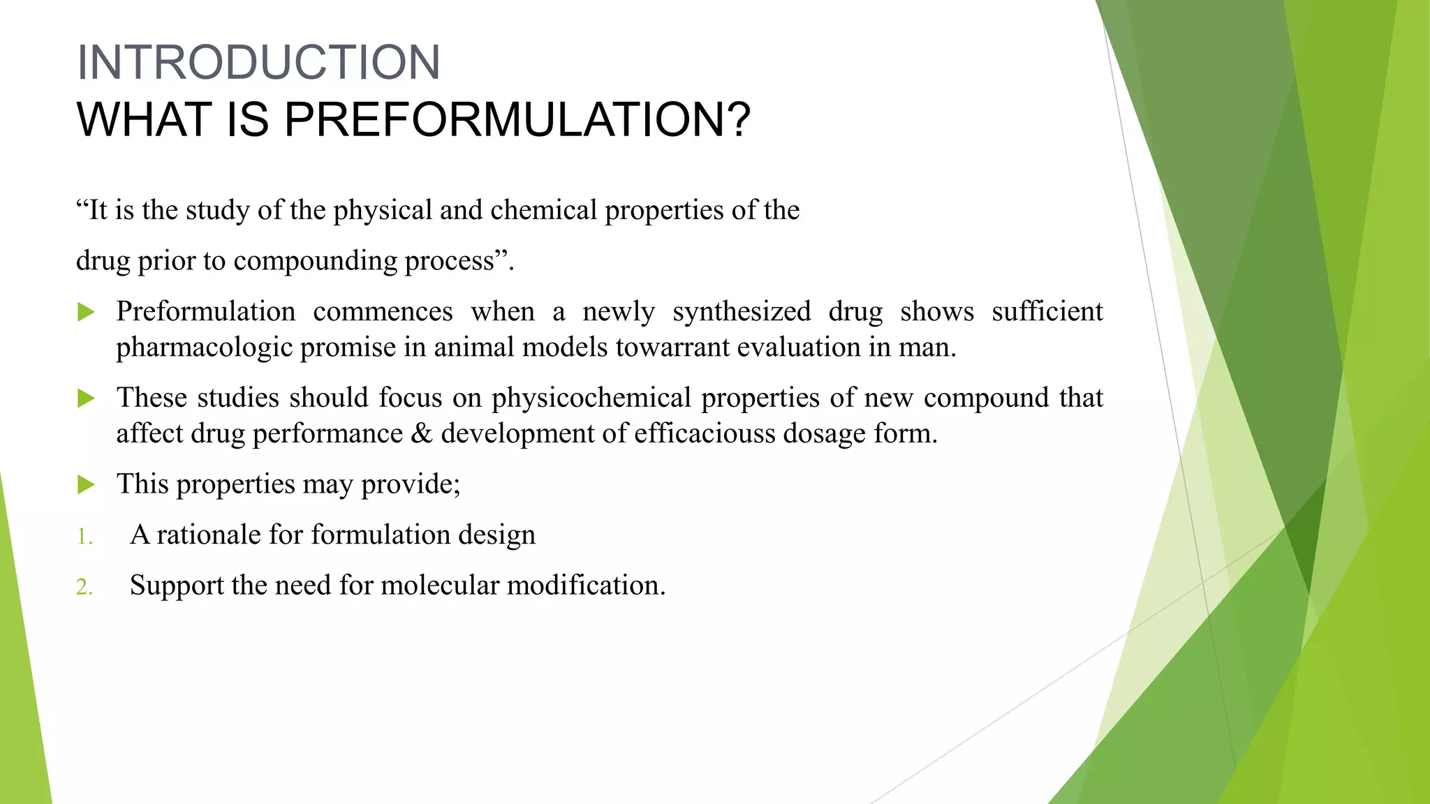 Preformulation and physicochemical property of the drug | PPTX