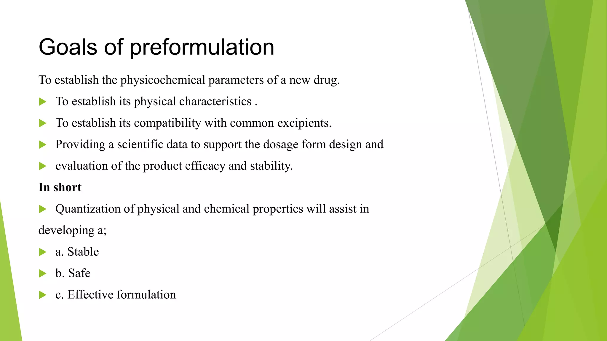 Preformulation and physicochemical property of the drug | PPTX