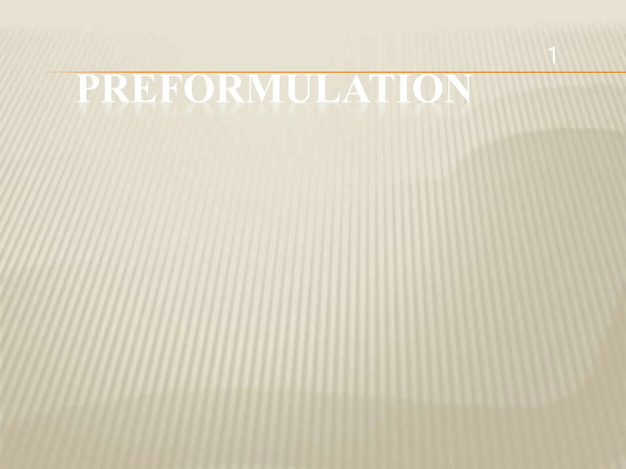 preformulation in pharmacy.pptx