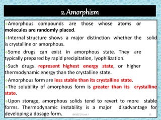 Preformulation- Crystal, Amorphous, Polymorphism, Pseudo Polymorphism | PPT
