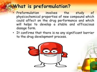 Preformulation Power Point Presentation | PPT