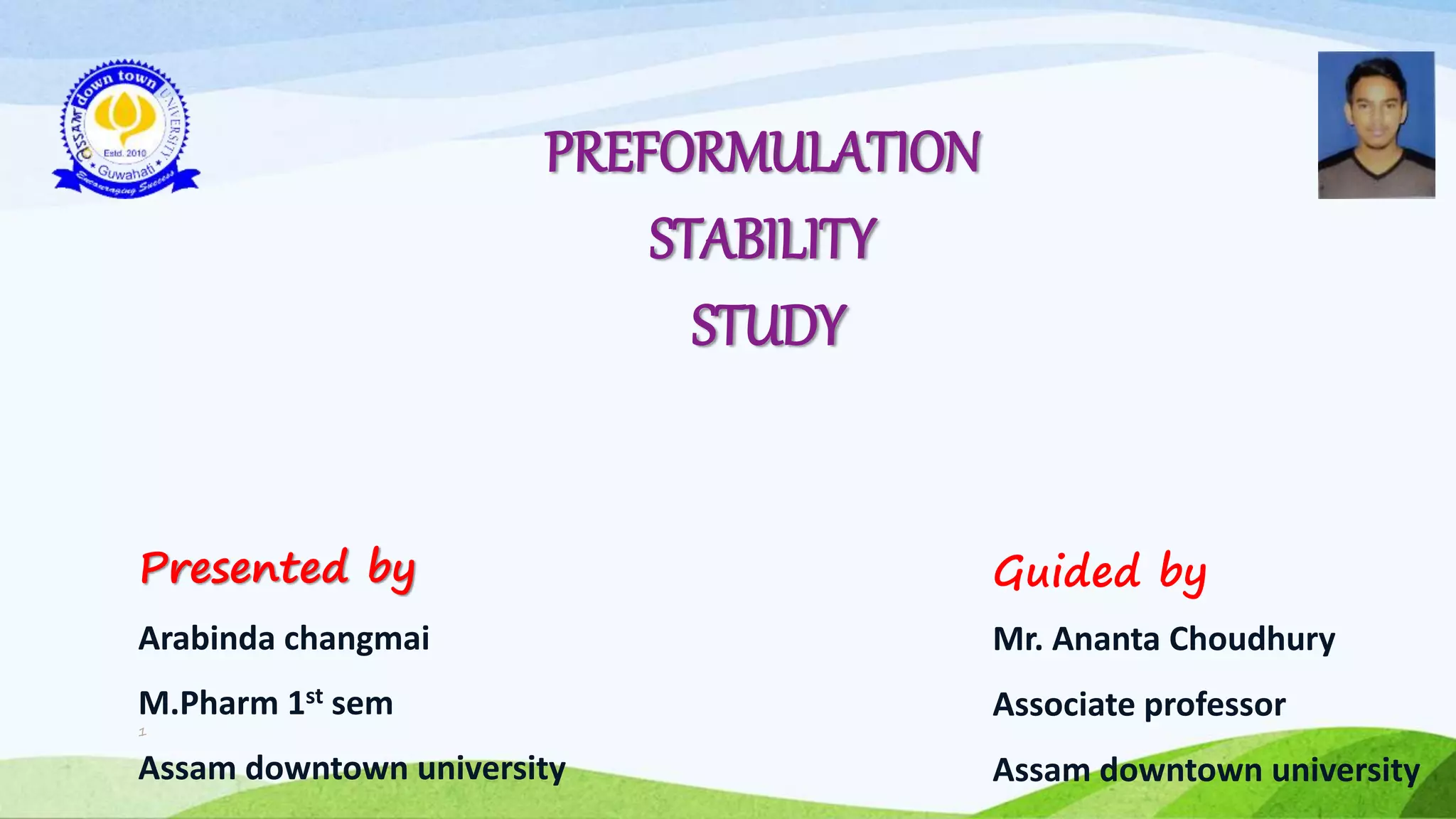 Preformulation stability study | PPTX