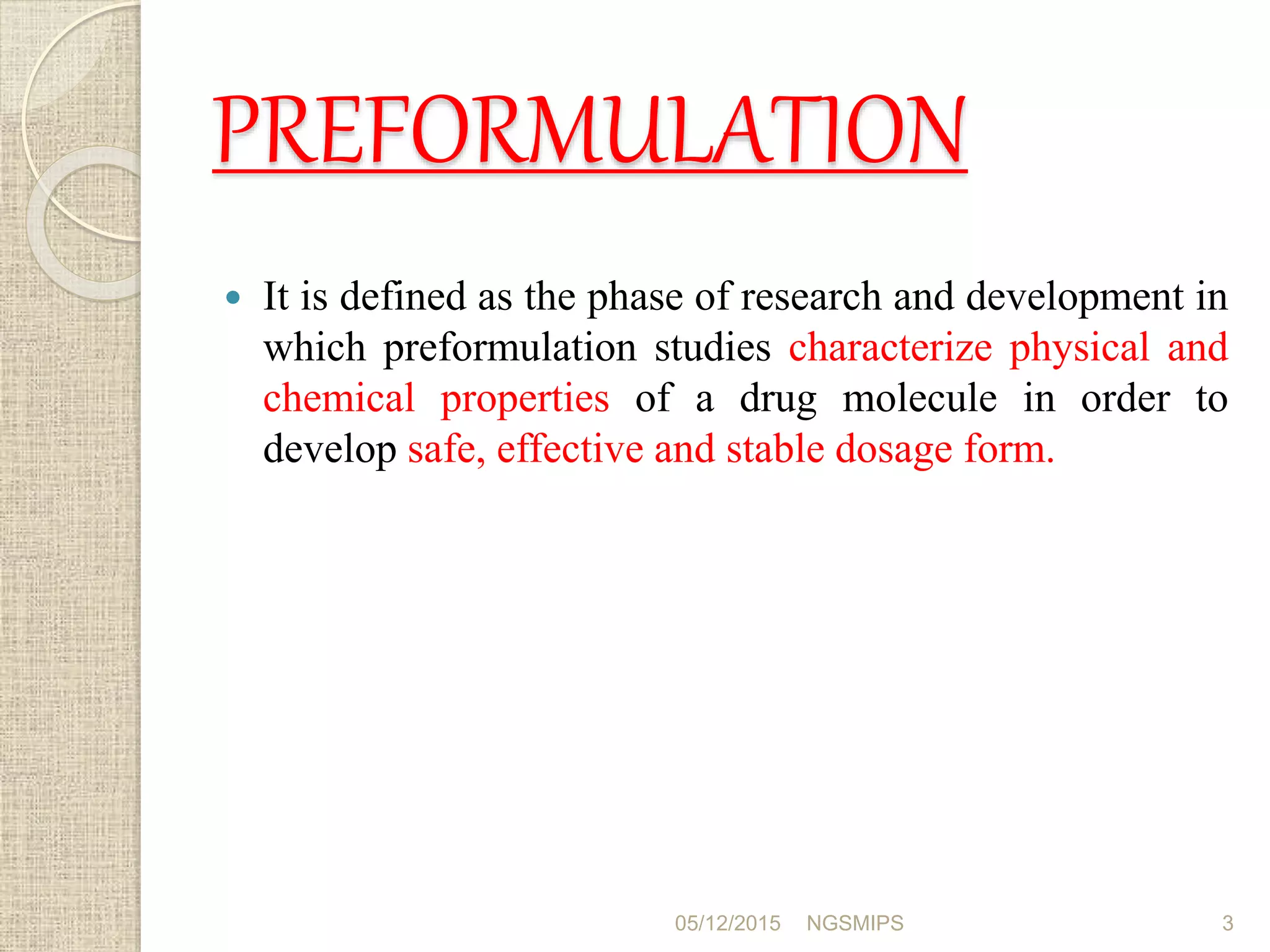 Preformulation studies | PPTX