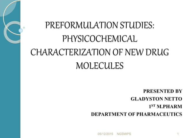Preformulation studies | PPTX | Chemistry | Science