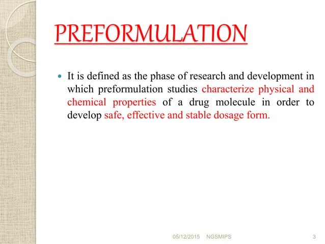 Preformulation studies | PPTX | Chemistry | Science