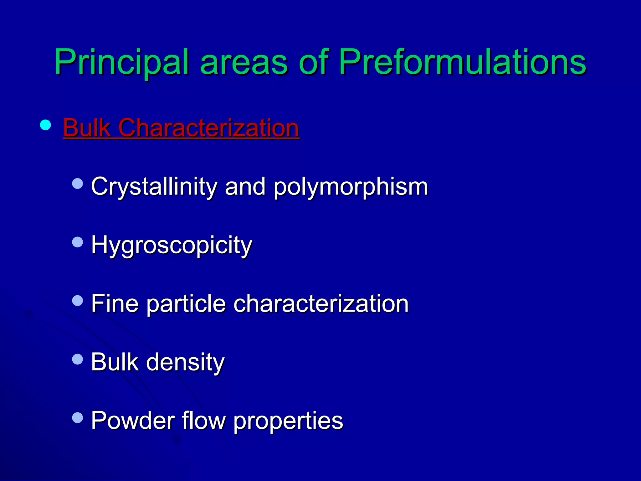 Preformulation studies | PPT