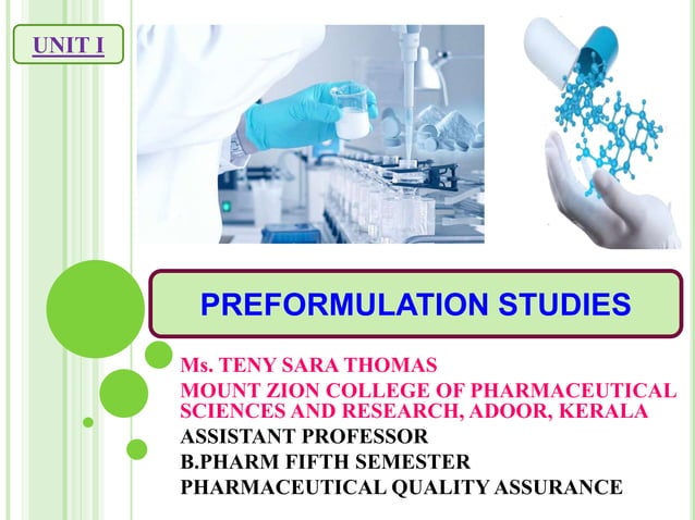 Preformulation Studies | PPTX | Chemistry | Science
