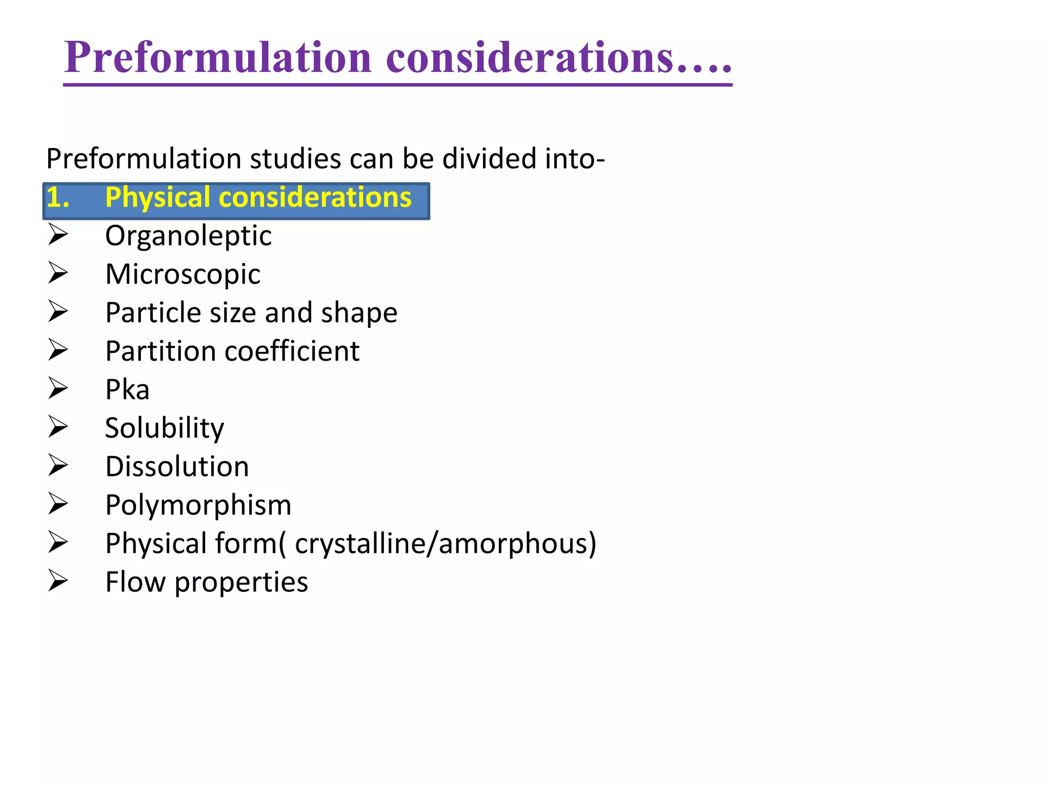 Preformulation studies | PPTX