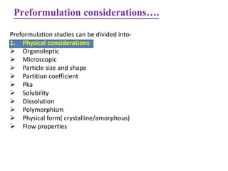 Preformulation studies | PPTX
