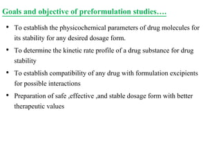 Preformulation studies | PPT