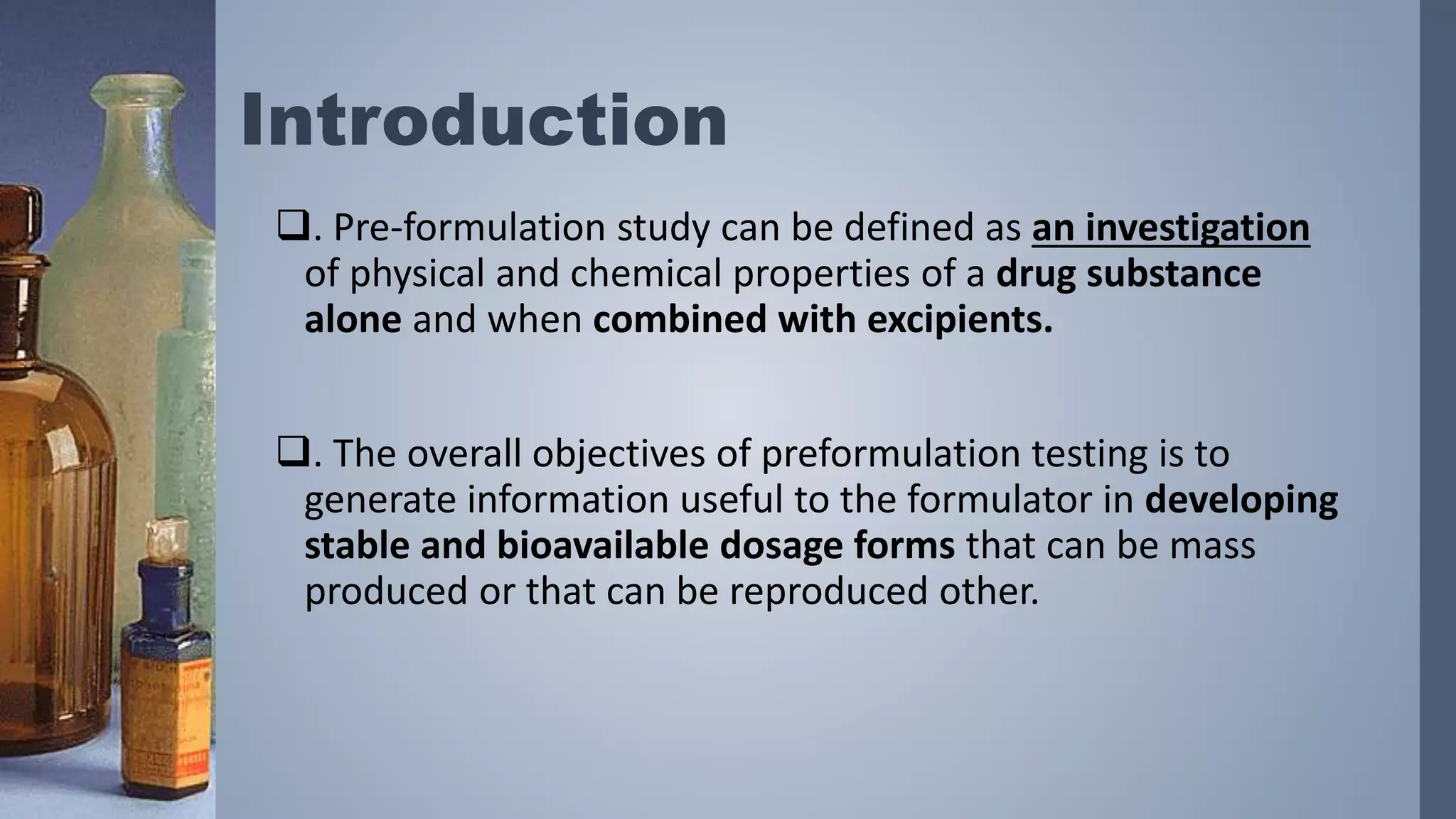 Preformulation Studies (Chemical Properties) Industrial Pharmacy 1st | PPTX