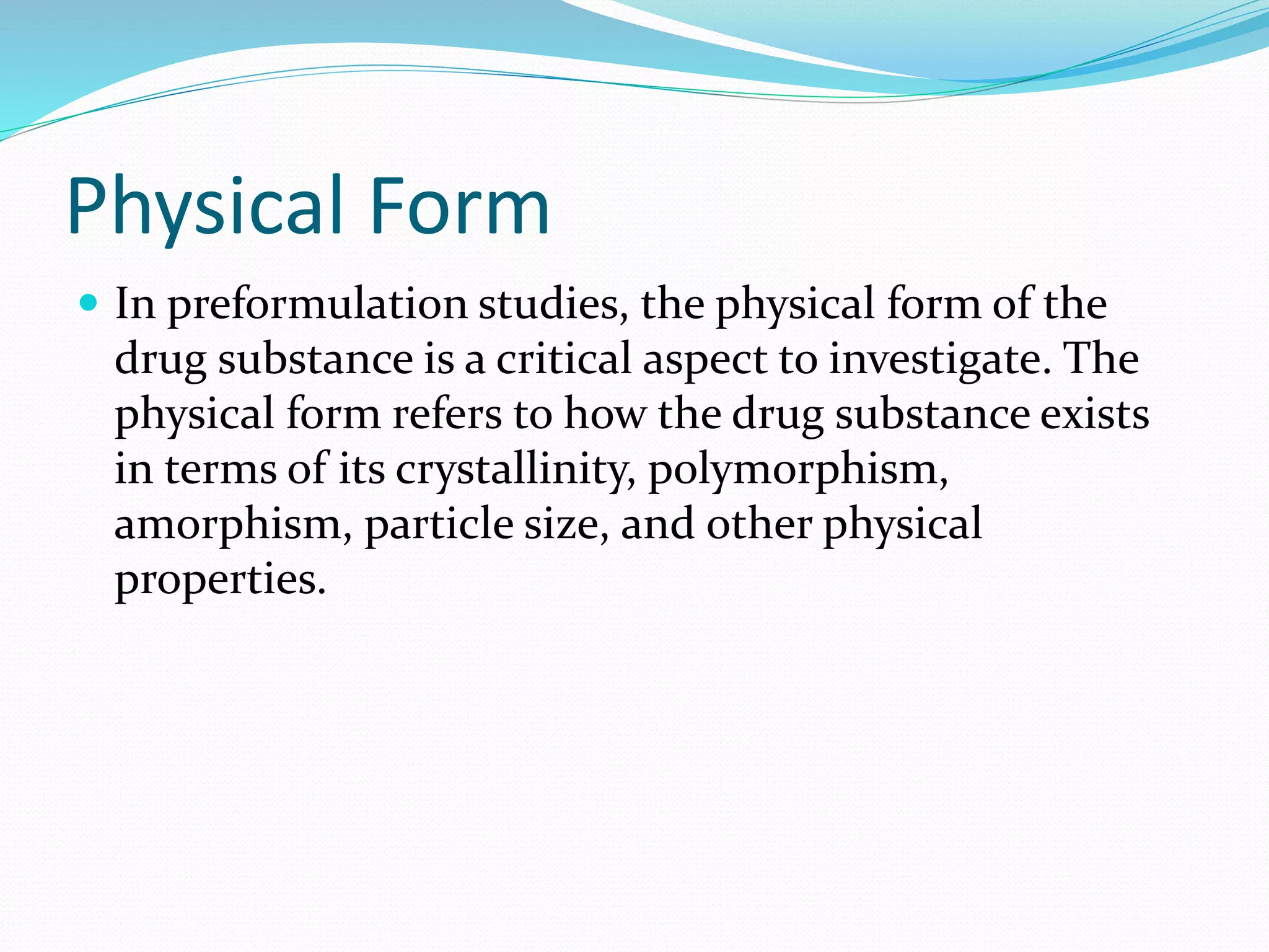 Preformulation Studies.pptx