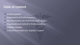 Preformulation Studies: A Crucial Step in Modern Drug Development | PPT