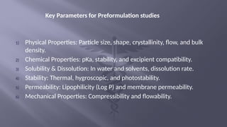 Preformulation Studies: A Crucial Step in Modern Drug Development | PPTX