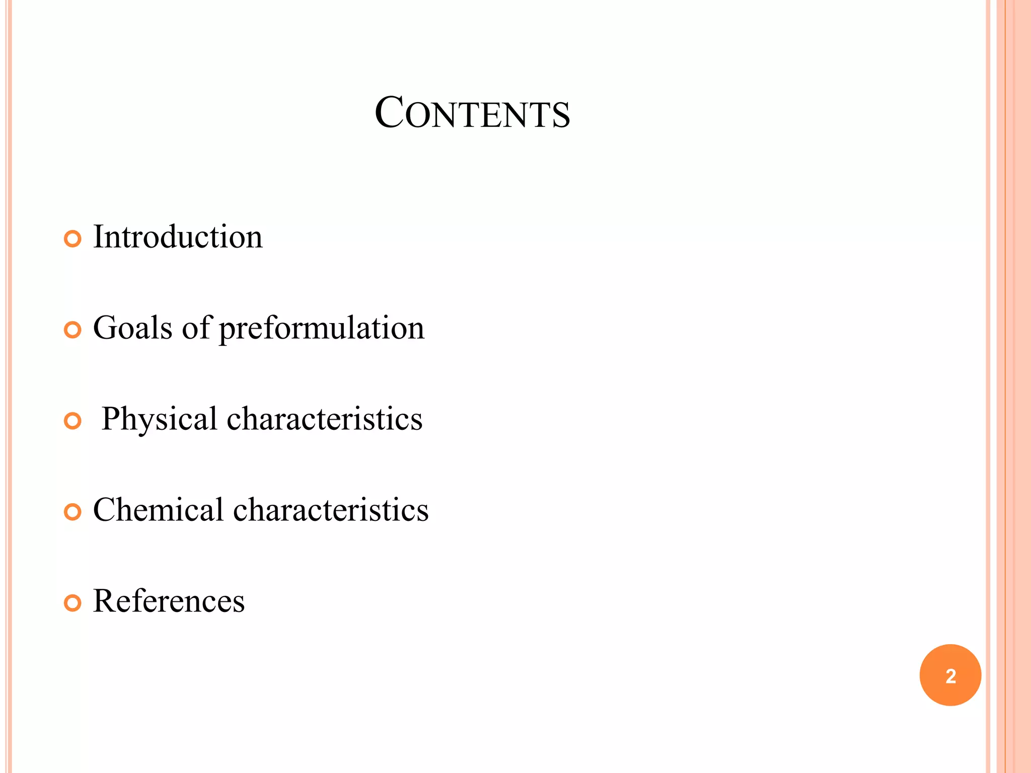 Preformulation study | PPTX | Chemistry | Science