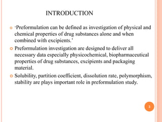 Preformulation study | PPTX | Chemistry | Science
