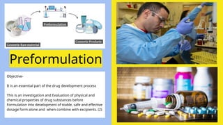 Preformulation Study and Regulation.pptx